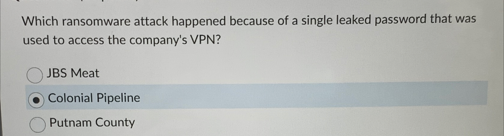 Solved Which ransomware attack happened because of a single | Chegg.com
