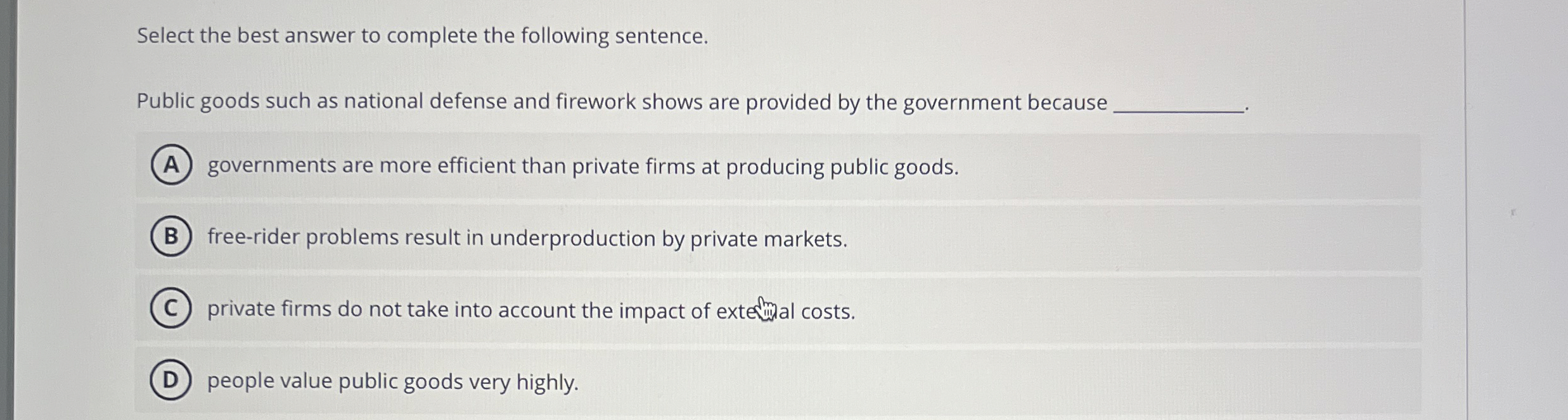 Solved Select the best answer to complete the following | Chegg.com