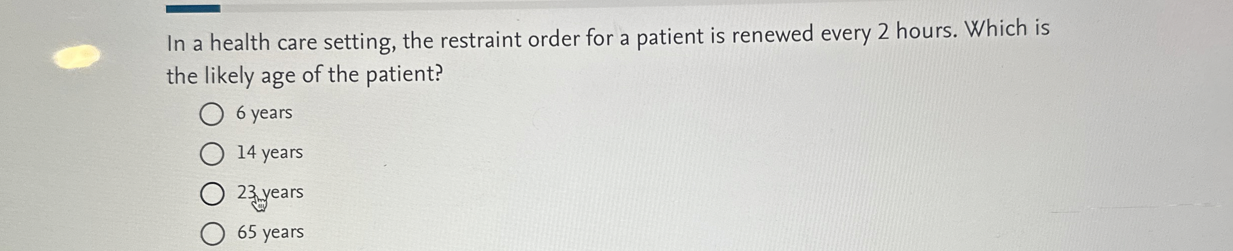 Solved In a health care setting, the restraint order for a | Chegg.com