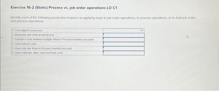 Solved Exercise 16-2 (Static) Process vs, job order | Chegg.com