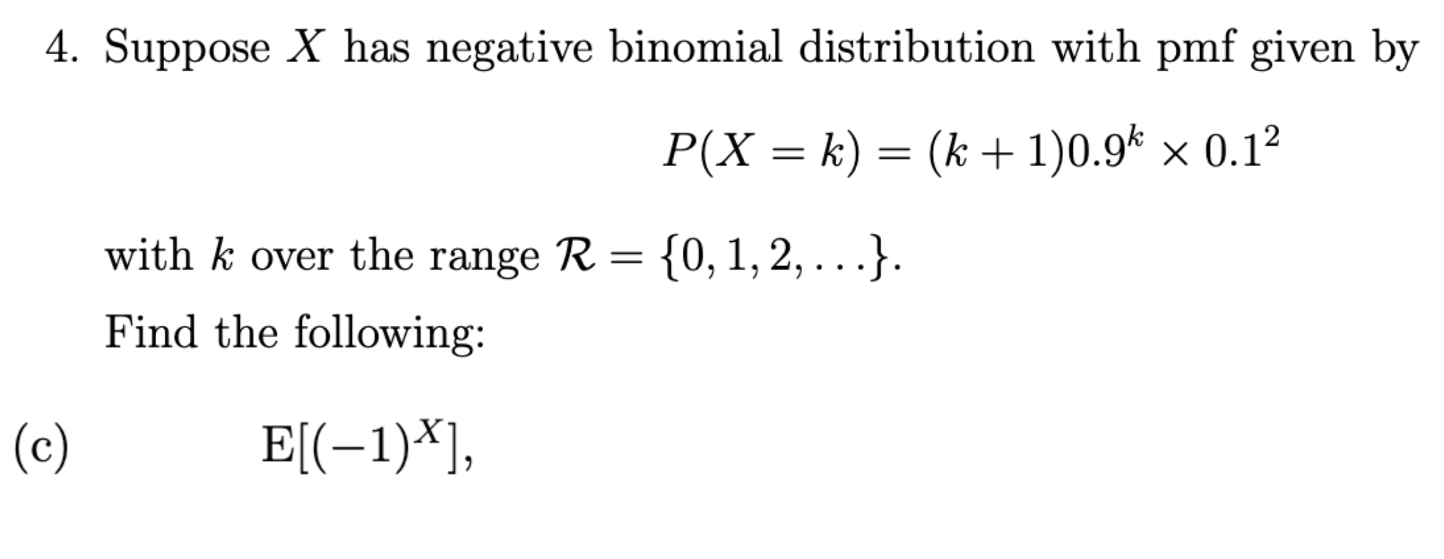 Solved Suppose x ﻿has negative binomial distribution with | Chegg.com