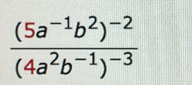 Solved (5a-1b2)-2(4a2b-1)-3 | Chegg.com