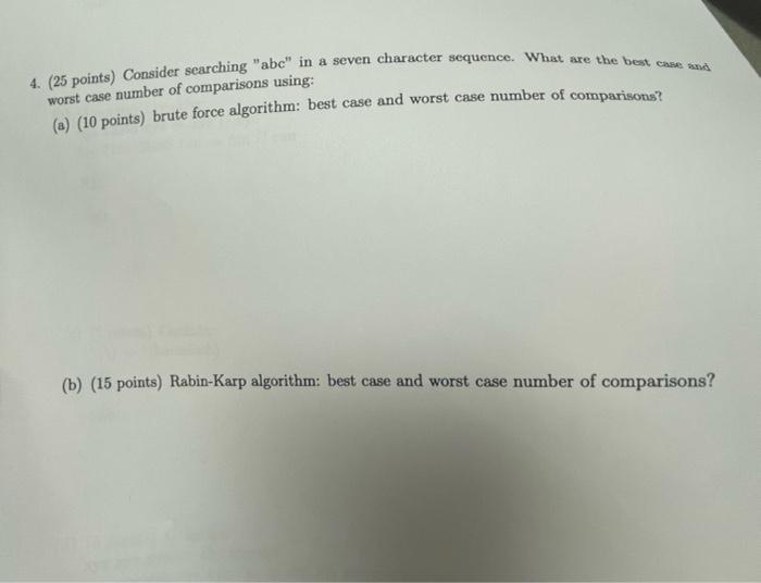Solved 4. (25 points) Consider searching "abc" in a seven | Chegg.com