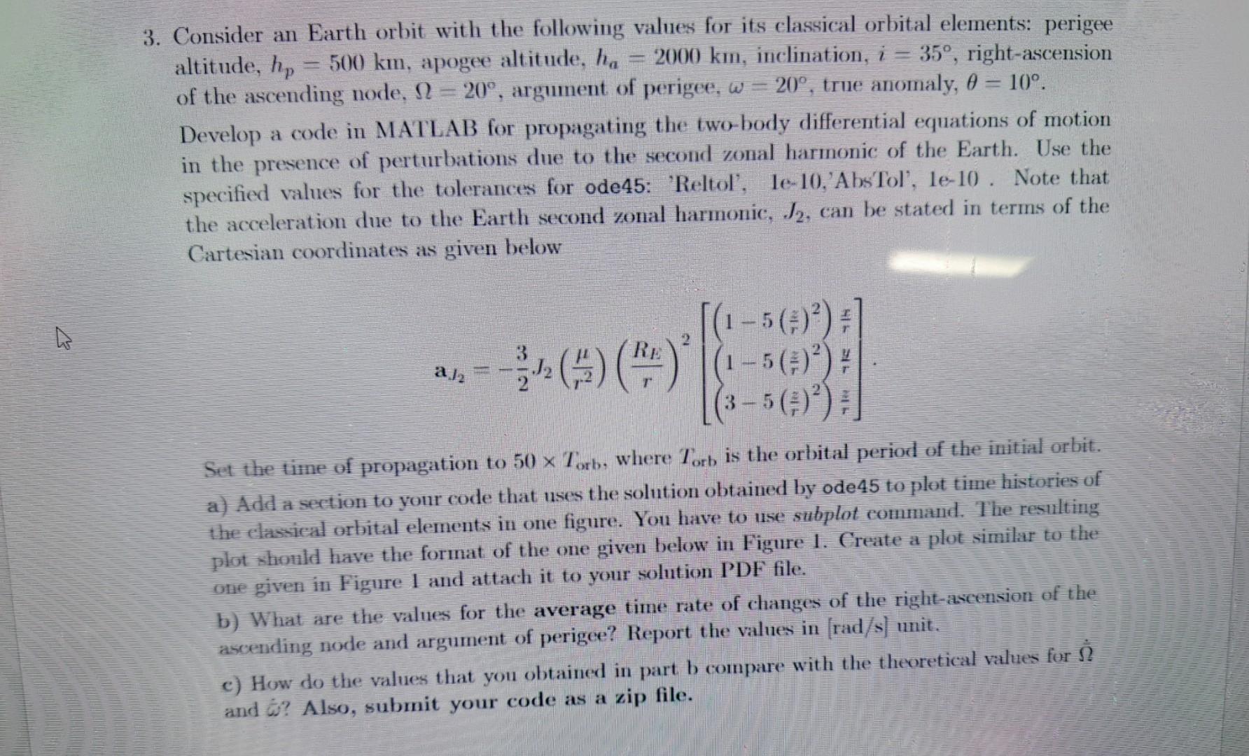 3. Consider an Earth orbit with the following values | Chegg.com