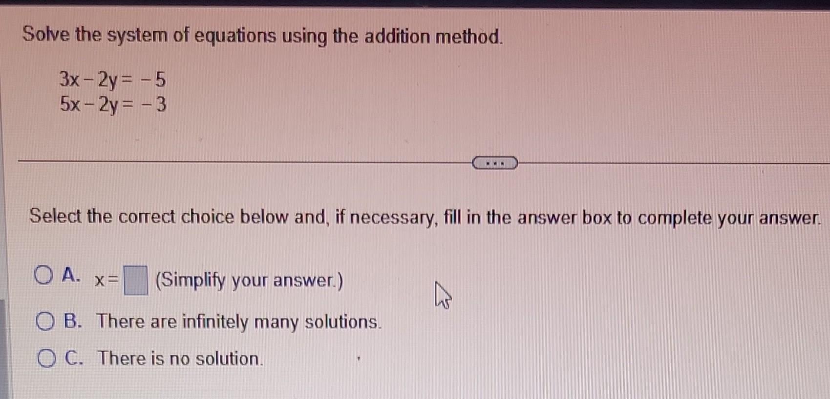 Solved Solve the system of equations using the addition | Chegg.com
