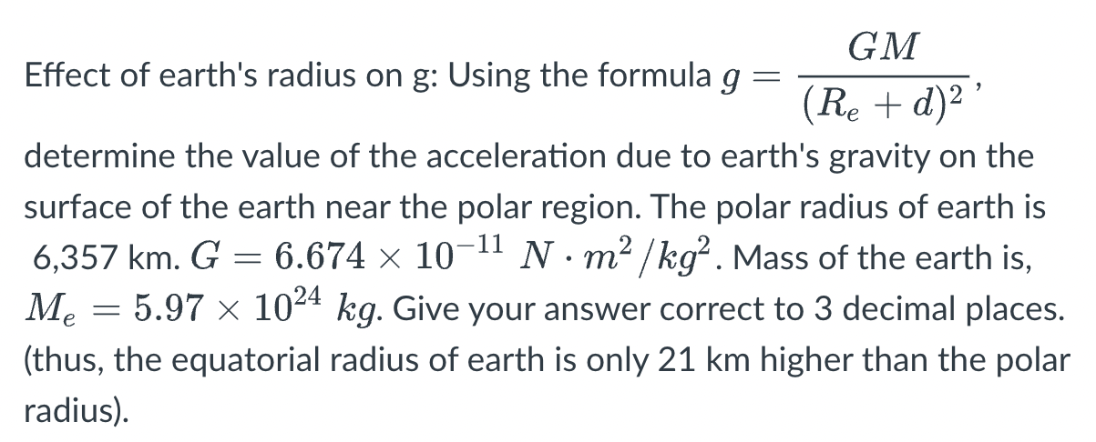 Solved Effect of earth's radius on g ﻿: Using the formula | Chegg.com