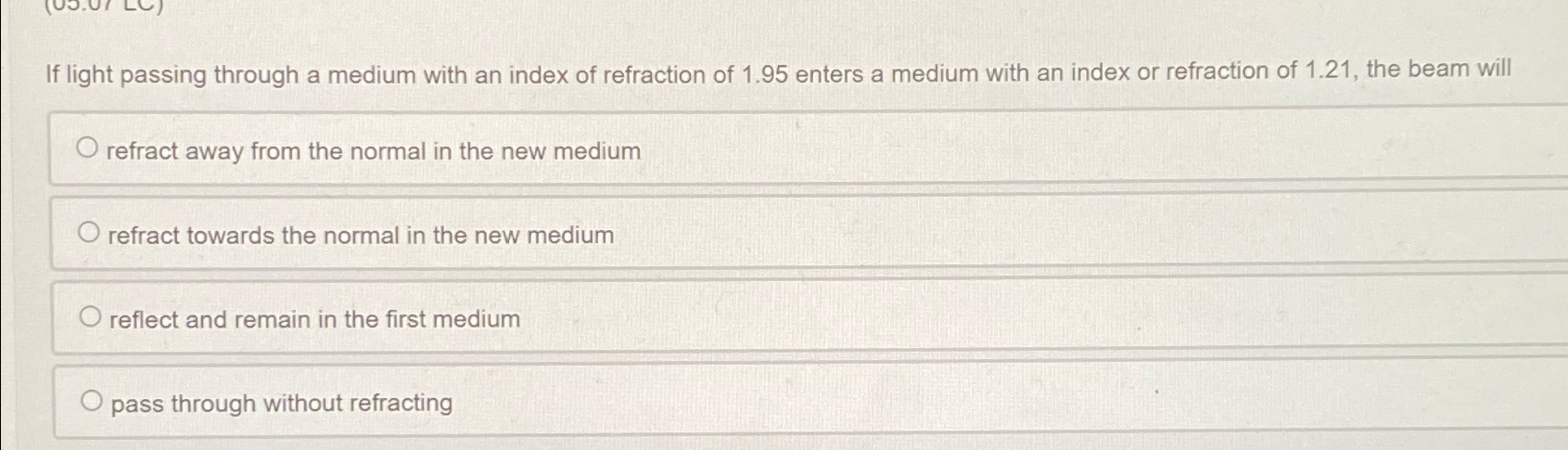Solved If light passing through a medium with an index of | Chegg.com