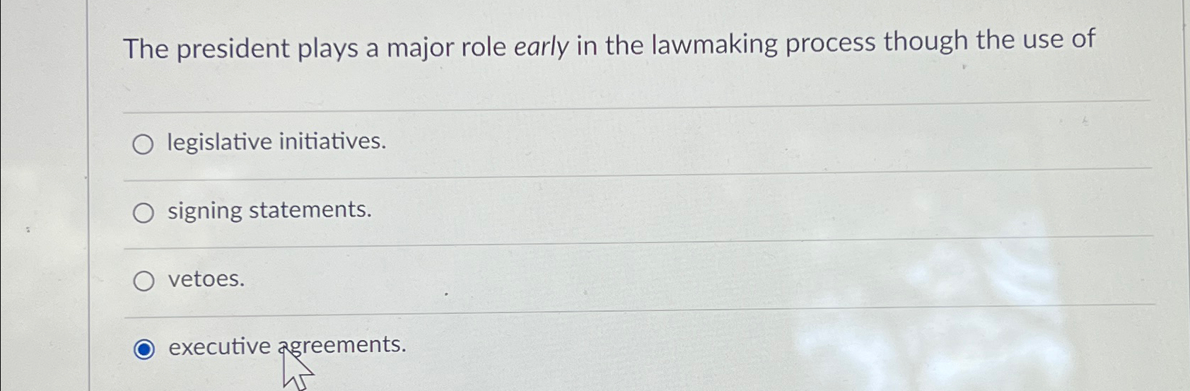 Solved The president plays a major role early in the | Chegg.com