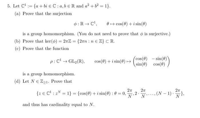 Solved 5. Let C1:={a+bi∈C:a,b∈R and a2+b2=1}. (a) Prove that | Chegg.com