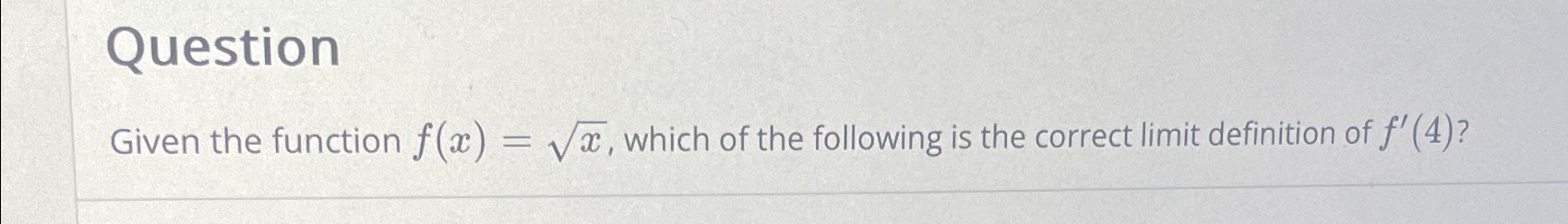 Solved QuestionGiven the function f(x)=x2, ﻿which of the | Chegg.com