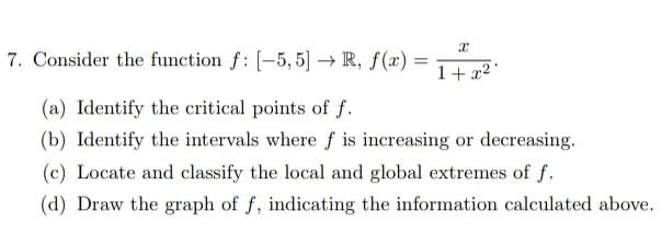 Solved T 7. Consider the function f: (-5,5] + R, f(x) = | Chegg.com