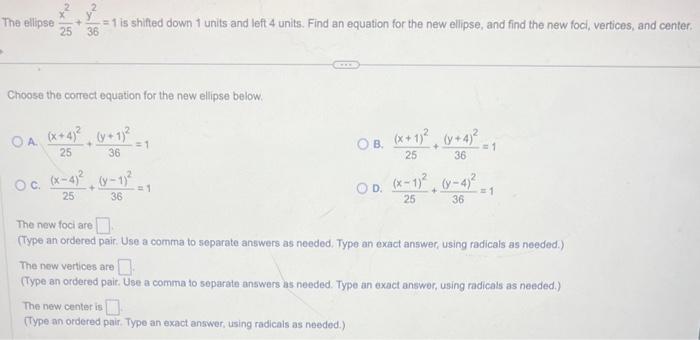 Solved The ellipse 25x2+36y2=1 is shifted down 1 units and | Chegg.com