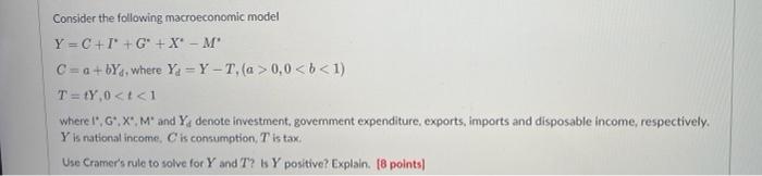 [Solved]: Consider the following macroeconomic model Y=C+I+