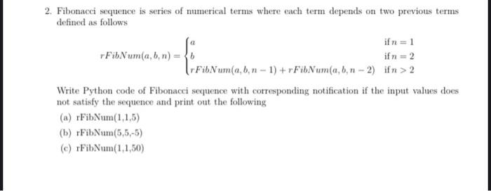 Solved 2 Fibonacci Sequence Is Series Of Numerical Terms