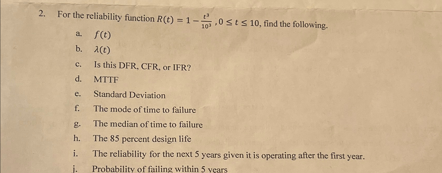 Solved For the reliability function R(t)=1-t3103,0≤t≤10, | Chegg.com