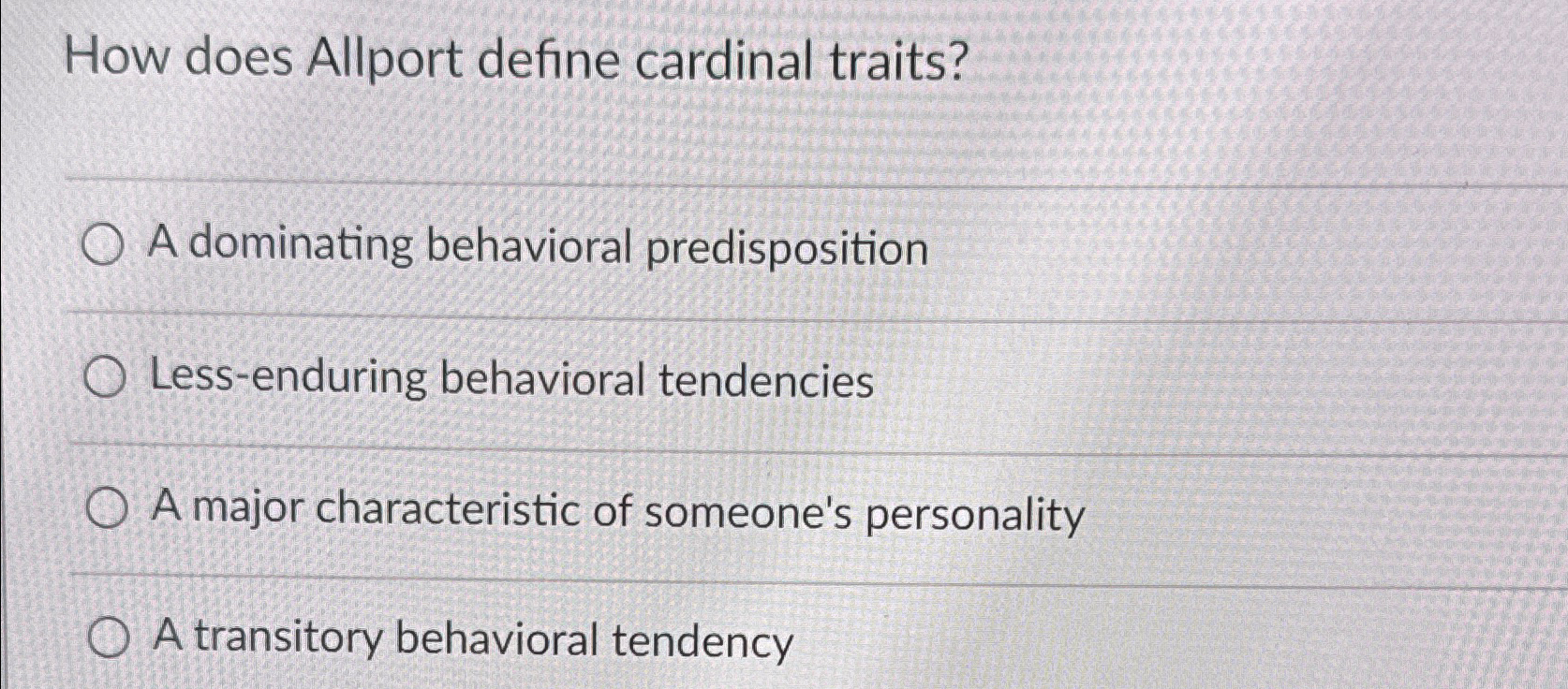 Solved How does Allport define cardinal traits?A dominating | Chegg.com