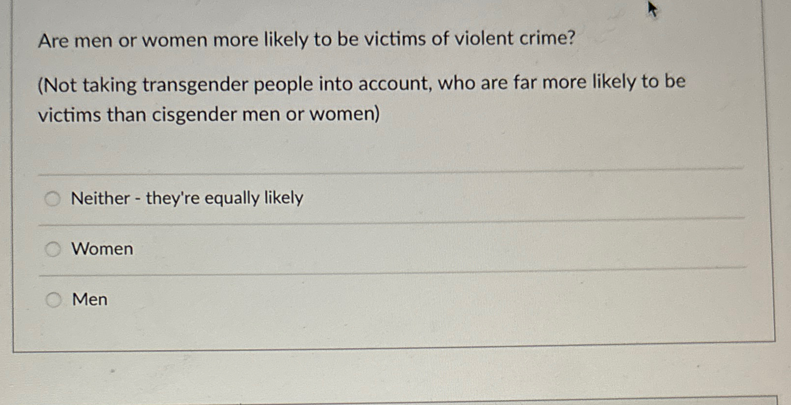 Solved Are men or women more likely to be victims of violent | Chegg.com