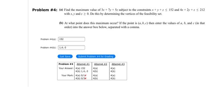 Solved 4 A Find The Maximum Value Of 3x 7y 5z Subject To