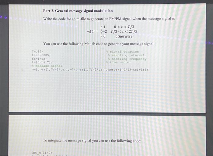 Solved Part 2, General message signal modulation Write the | Chegg.com