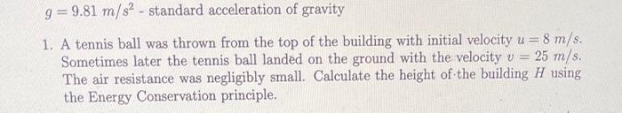 Solved g=9.81 m/s2 - standard acceleration of gravity 1. A | Chegg.com
