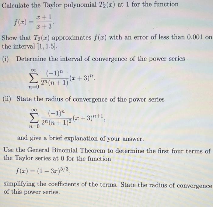 Solved Calculate the Taylor polynomial T2(x) at 1 for the | Chegg.com