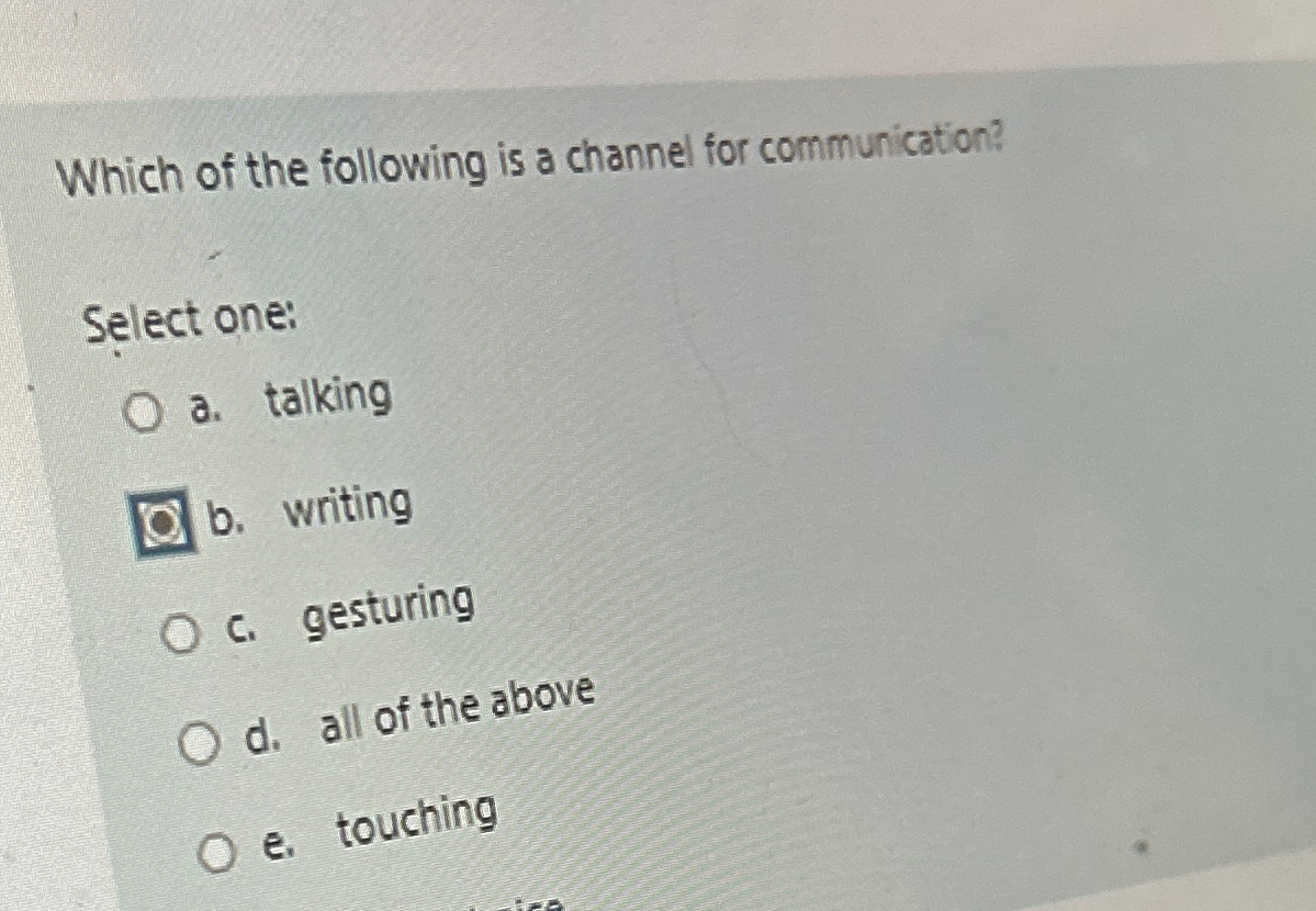 Solved Which of the following is a channel for | Chegg.com