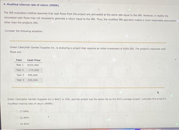Solved 4. Modified internal rate of return (MIRR) The IRR | Chegg.com