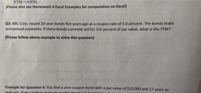 Solved YTM -4.93% (Please also see Homework 4 Excel Examples | Chegg.com