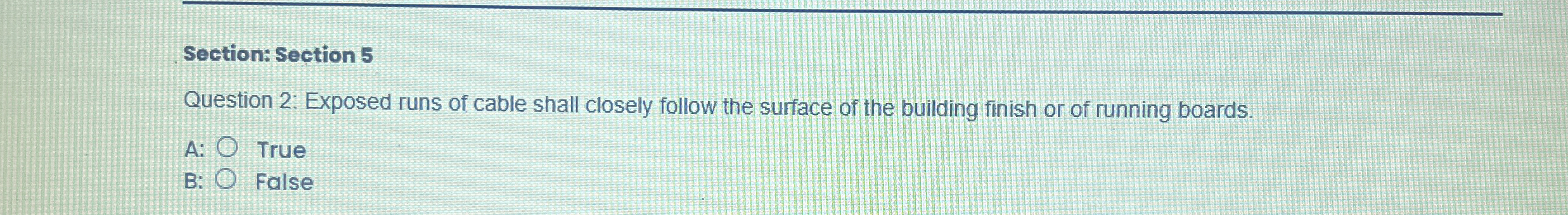 Solved Section: Section 5Question 2: Exposed runs of cable | Chegg.com