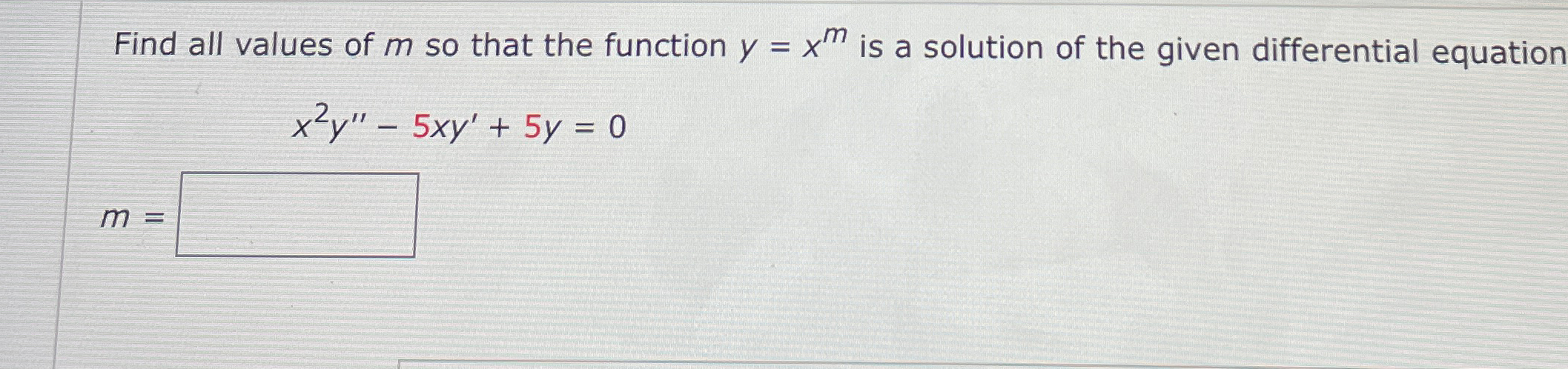 Find all values of m ﻿so that the function y=xm ﻿is a | Chegg.com