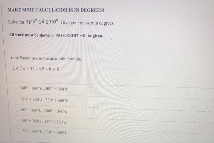 Solved MAKE SURE CALCULATOR IS IN DEGREES! Solve for Oifoº | Chegg.com