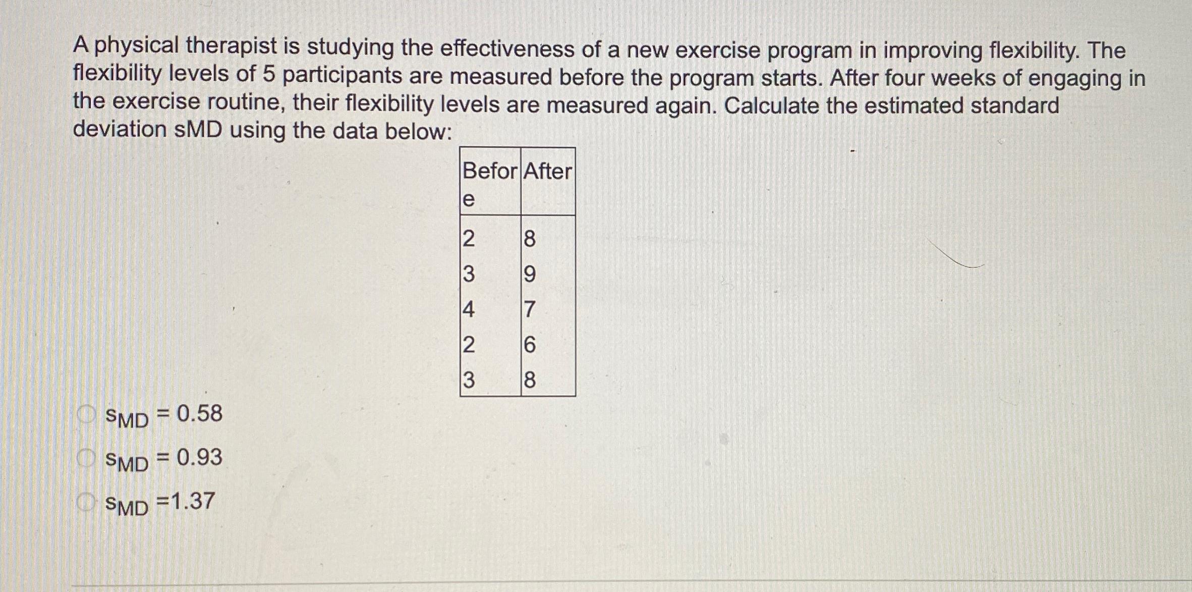 Solved A physical therapist is studying the effectiveness of | Chegg.com