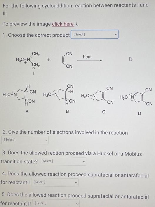 Solved For the following cycloaddition reaction between | Chegg.com