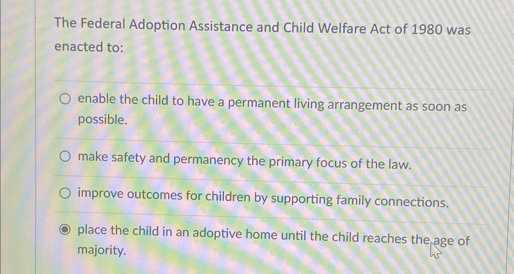 Solved The Federal Adoption Assistance and Child Welfare Act | Chegg.com