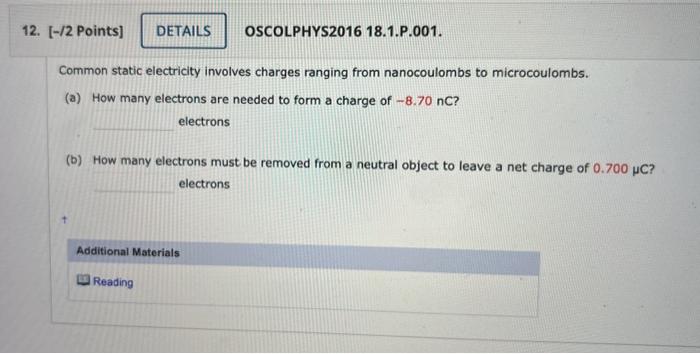 Solved Common static electricity involves charges ranging | Chegg.com