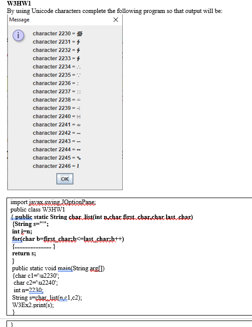 Solved Java.W3HW1By using Unicode characters complete the | Chegg.com