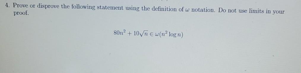 Solved 4. Prove or disprove the following statement using | Chegg.com