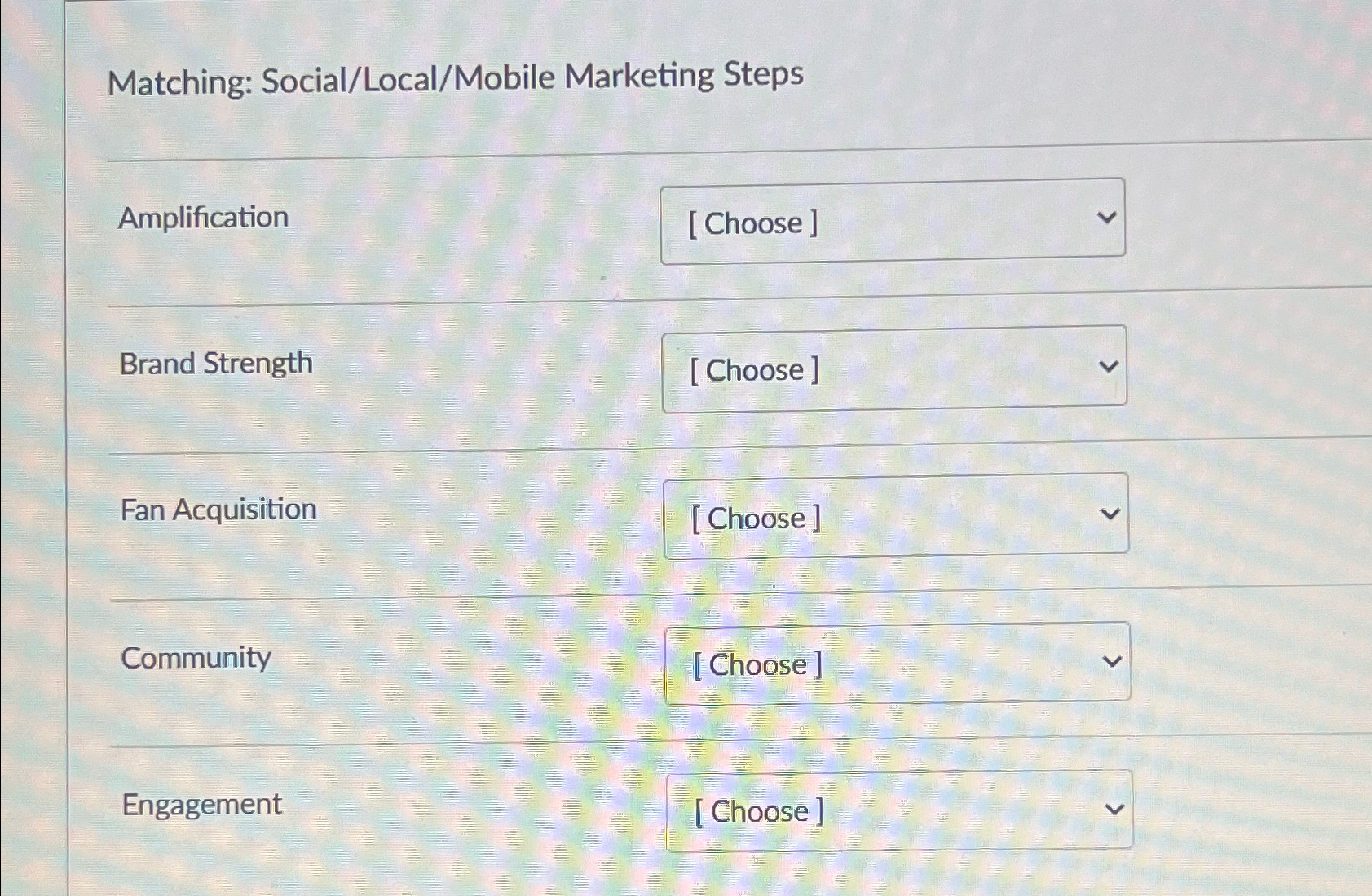 Solved Matching: Social/Local/Mobile Marketing | Chegg.com