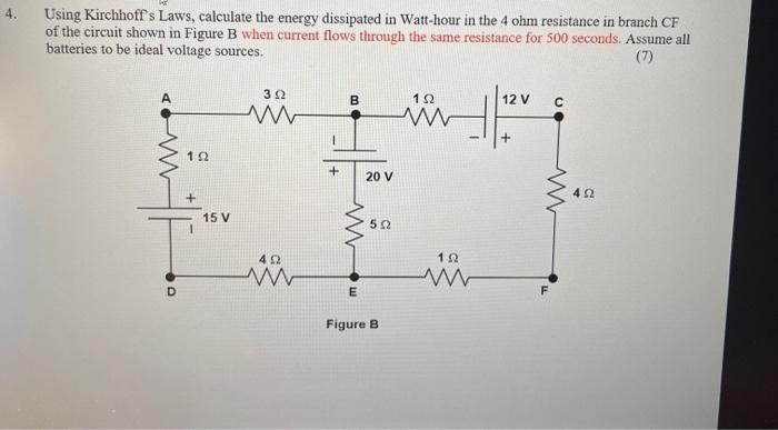 Solved 4. Using Kirchhoff's Laws, calculate the energy | Chegg.com