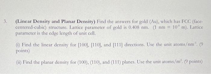 Solved (Linear Density and Planar Density) Find the answers | Chegg.com