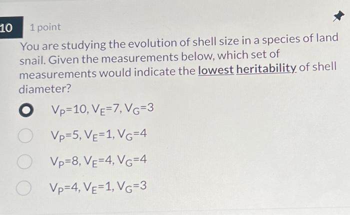 Solved You are studying the evolution of shell size in a | Chegg.com