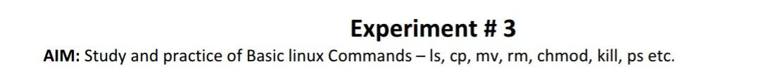Experiment \# 3 AIM: Study and practice of Basic | Chegg.com