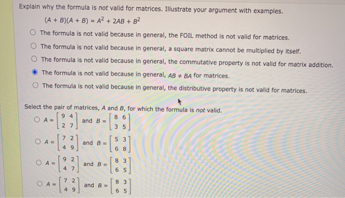 Solved Explain why the formula is not valid for matrices. | Chegg.com