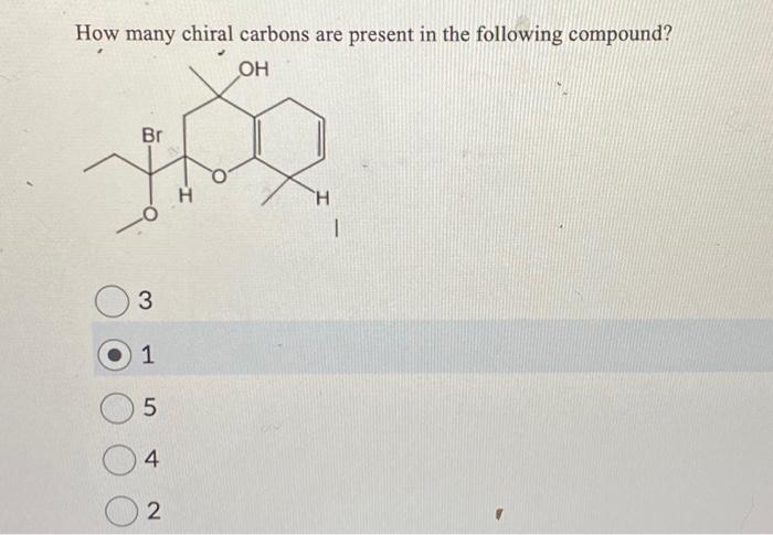 Solved How many chiral carbons are present in the following | Chegg.com