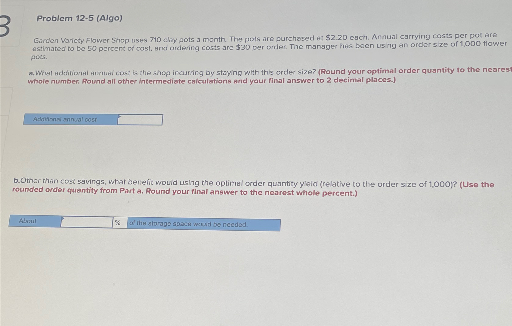 Solved Problem 12-5 (Algo)Garden Variety Flower Shop uses | Chegg.com