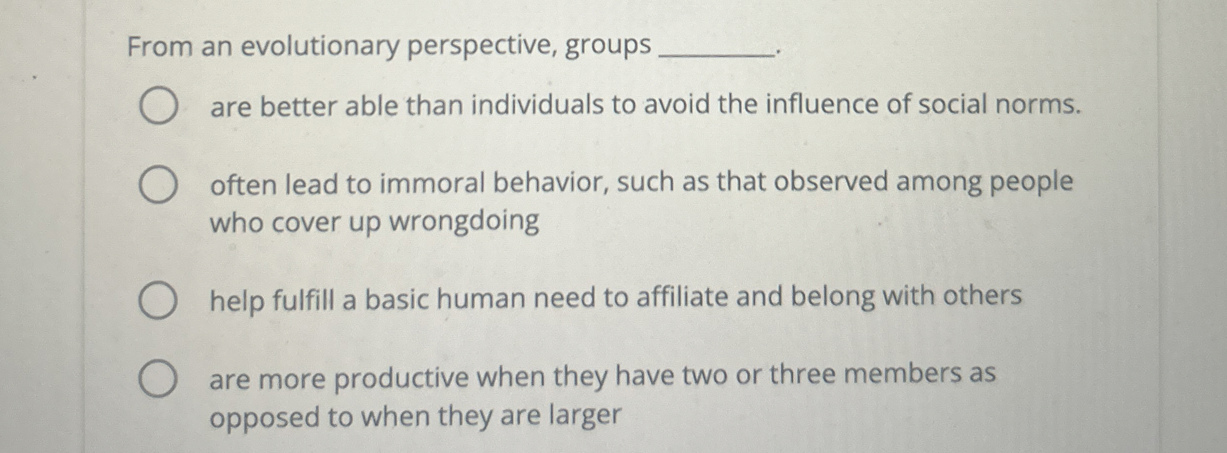 Solved From an evolutionary perspective, groups are better | Chegg.com