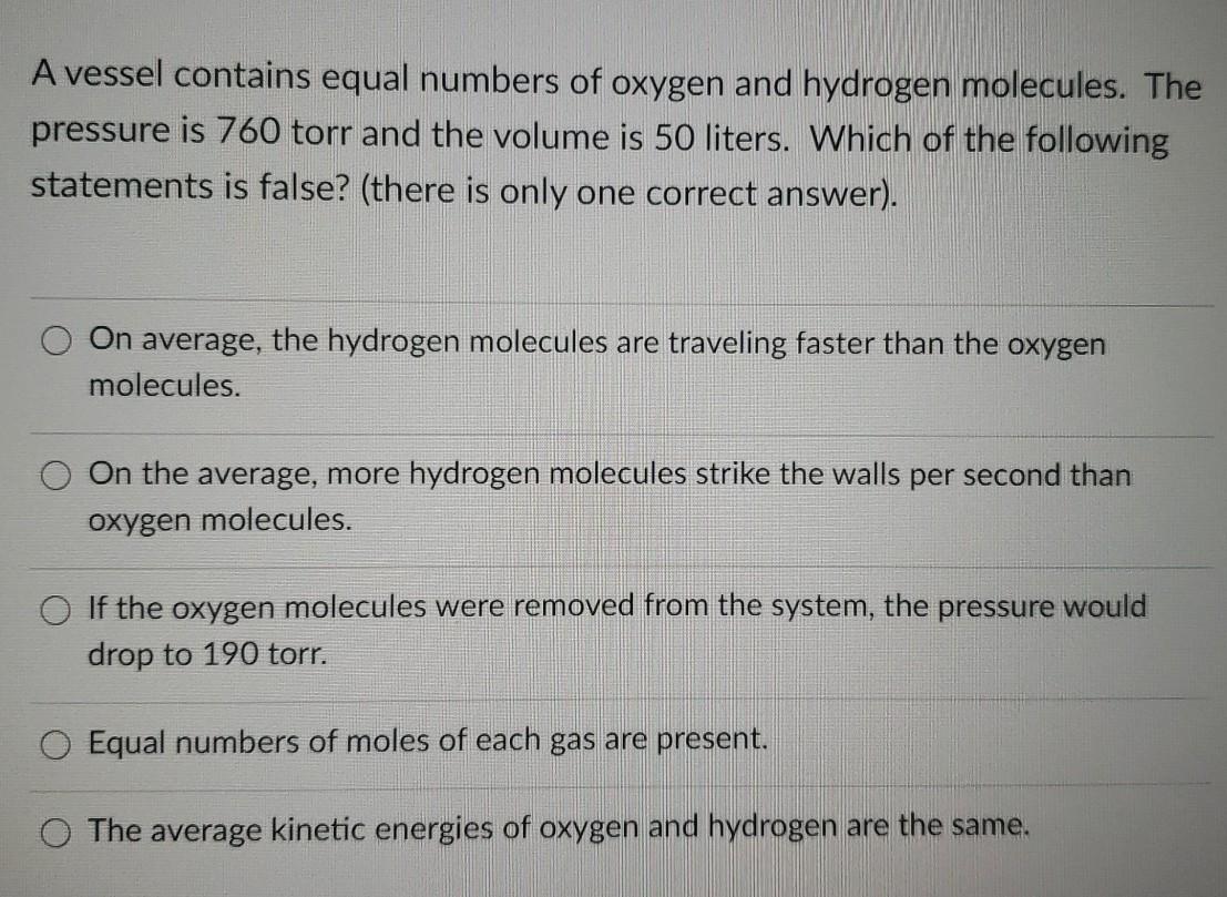 Solved A vessel contains equal numbers of oxygen and | Chegg.com