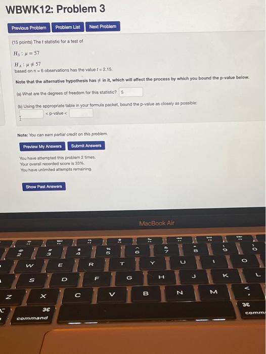 Solved WBWK12: Problem 3 Previous Probler Problem List Next | Chegg.com