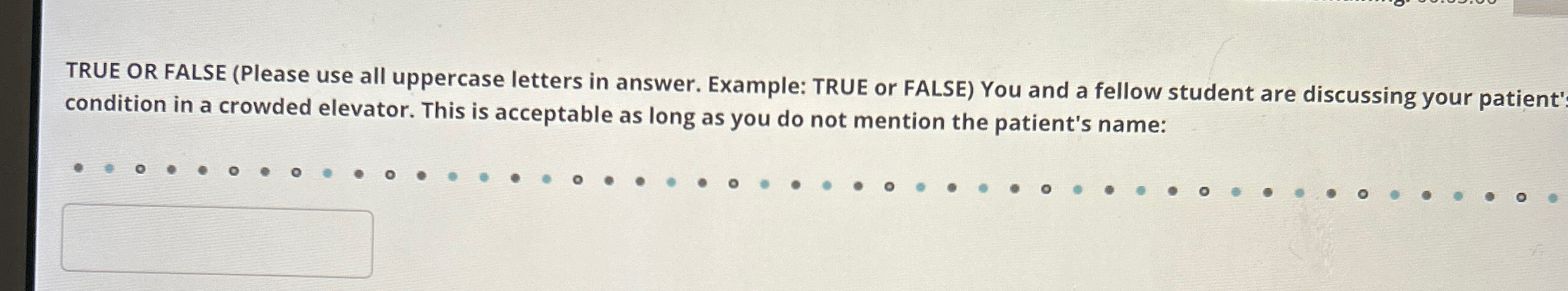 Solved TRUE OR FALSE (Please use all uppercase letters in | Chegg.com