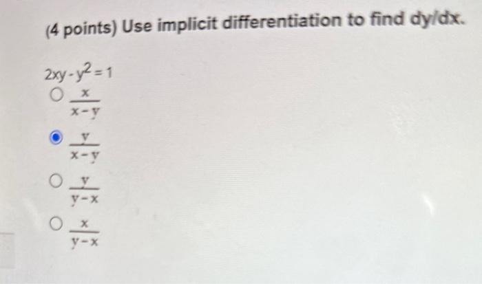 Solved (4 points) Use implicit differentiation to find | Chegg.com